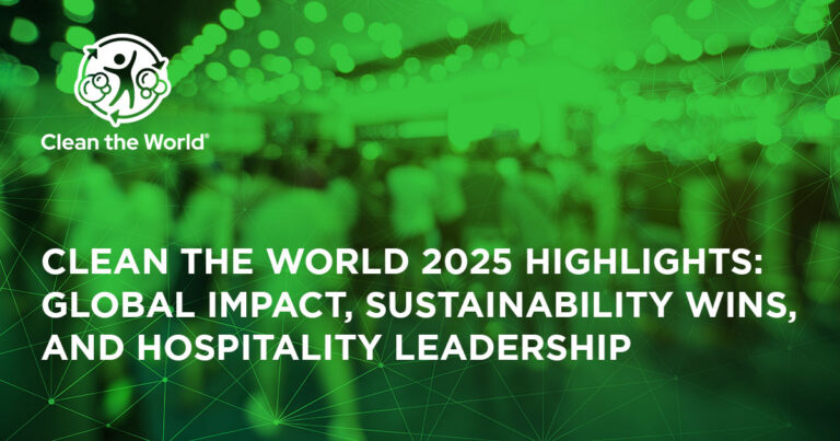 Clean the World 2025 Highlights: Global Sustainability Impact in ...